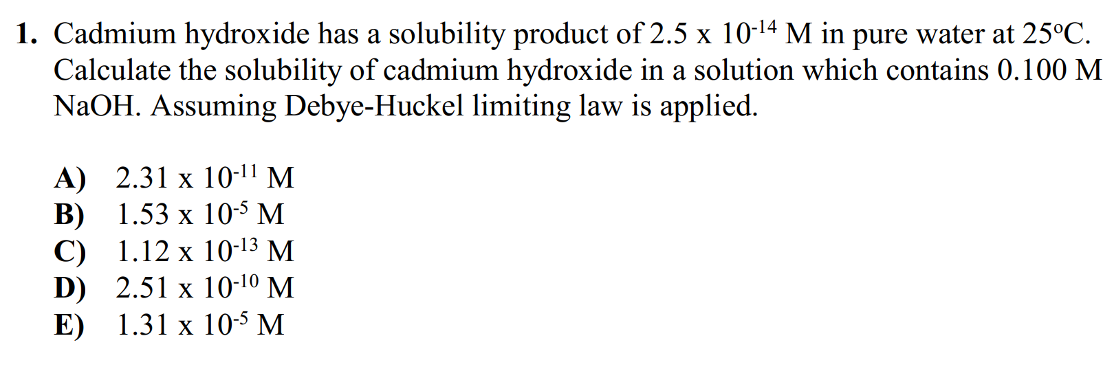 1. Cadmium hydroxide has a solubility product of 2.5 | Chegg.com