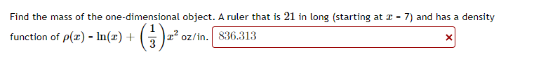 Solved Find the mass of the one-dimensional object. A ruler | Chegg.com