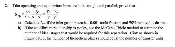 Solved 2. If the operating and equilibrium lines are both | Chegg.com