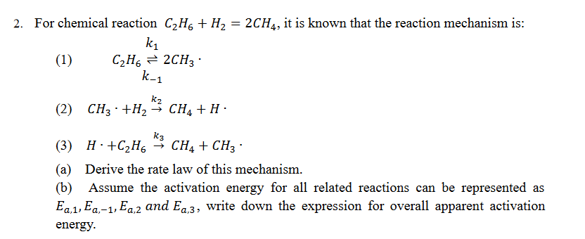 Solved For chemical reaction C2H6+H2=2CH4, it is known that | Chegg.com