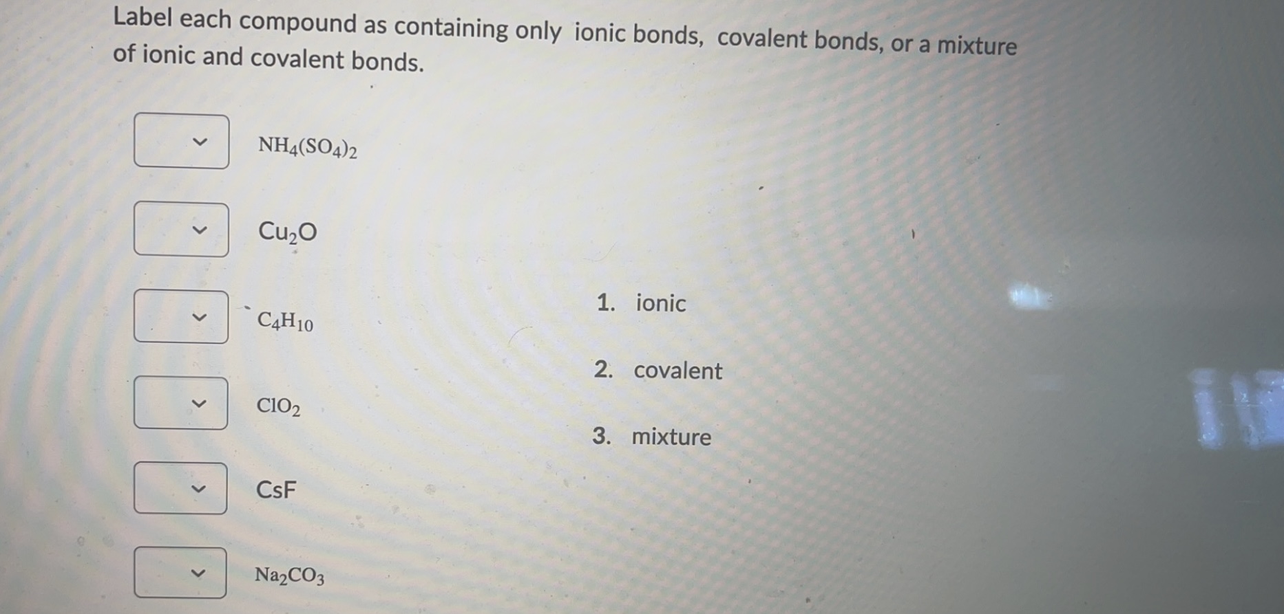 Solved Label each compound as containing only ionic bonds, | Chegg.com