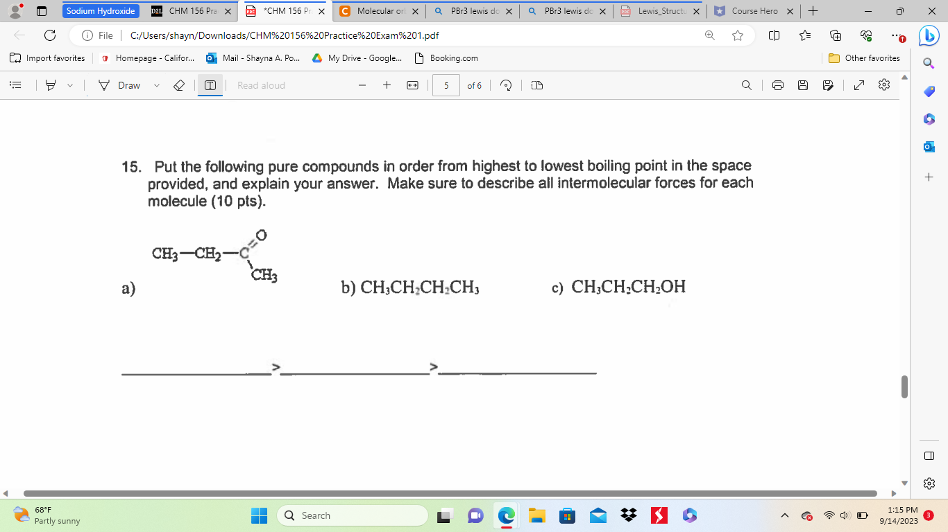 Solved 15. Put the following pure compounds in order from | Chegg.com