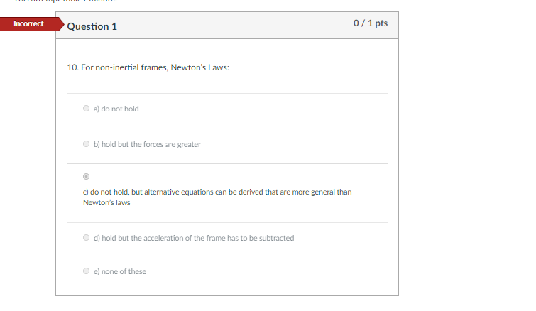 Solved Incorrect Question 1 10. For non-inertial frames, | Chegg.com