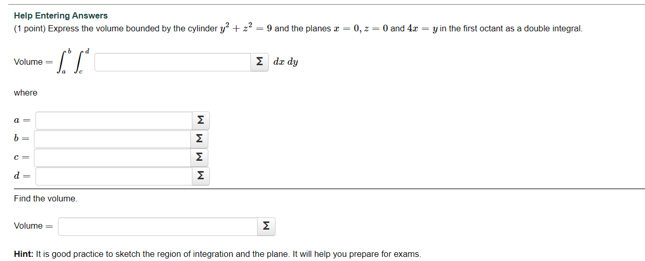 Solved Help Entering Answers(1 ﻿point) ﻿Express the volume | Chegg.com