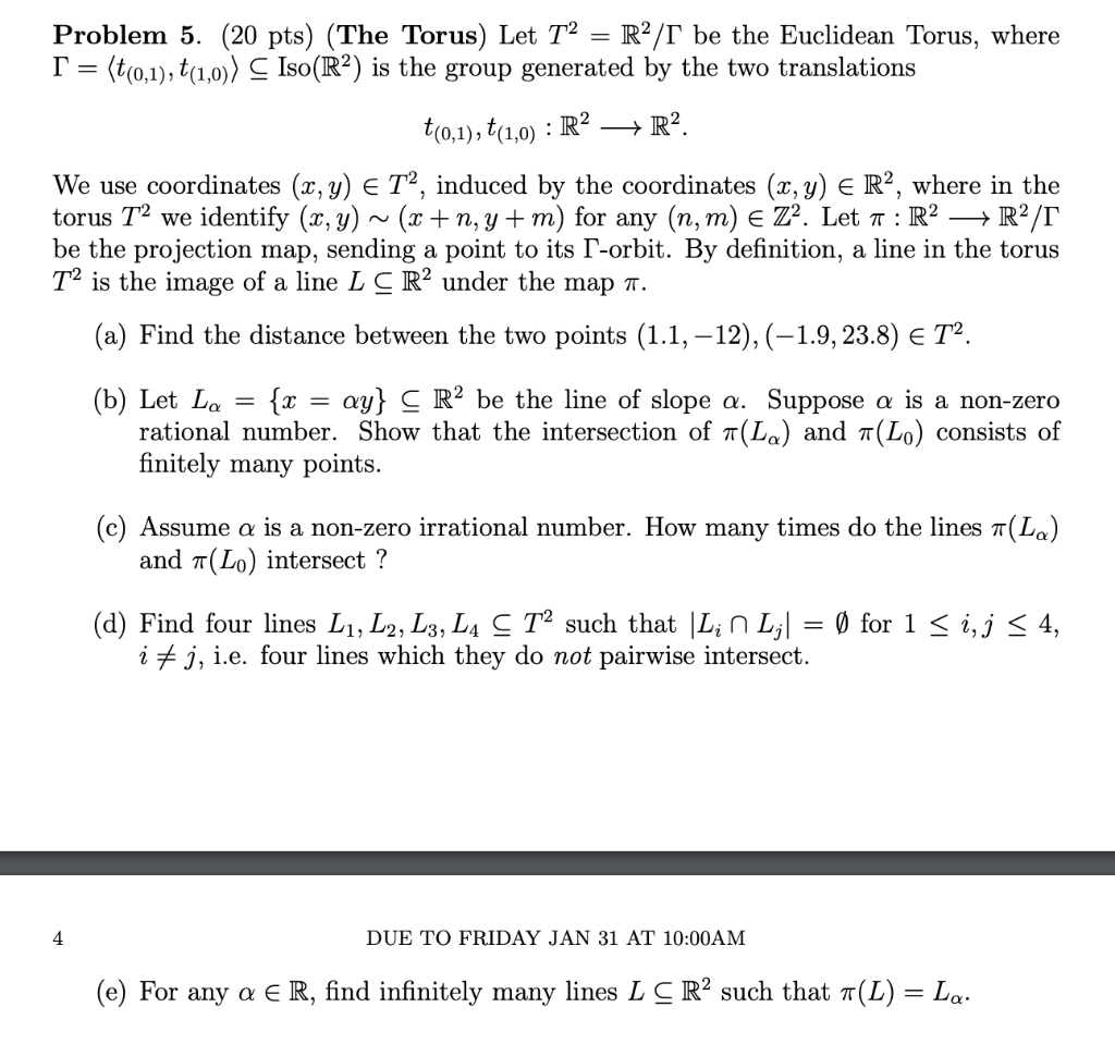 Problem 5. (20 pts) (The Torus) Let T2 = R2/T be the | Chegg.com