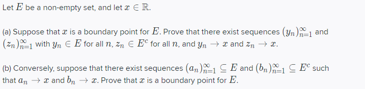 Solved Let E be a non-empty set, and let x ER. (a) Suppose | Chegg.com