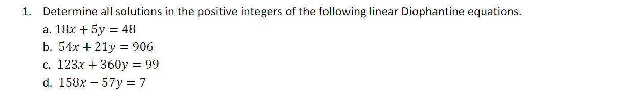 Solved 1 Determine All Solutions In The Positive Integers
