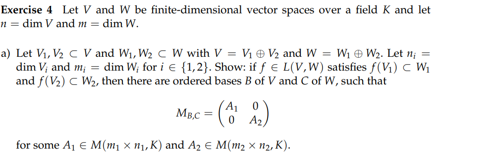 Solved Exercise 4 Let V and W be finite-dimensional vector | Chegg.com