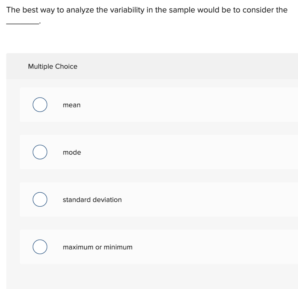 Solved The best way to analyze the variability in the sample | Chegg.com