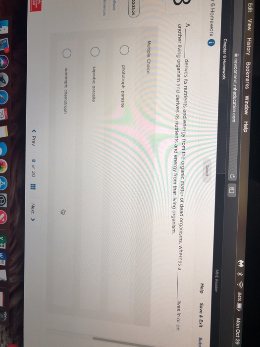 Solved Help Help Save & Exit Subr derives its nutrients and | Chegg.com