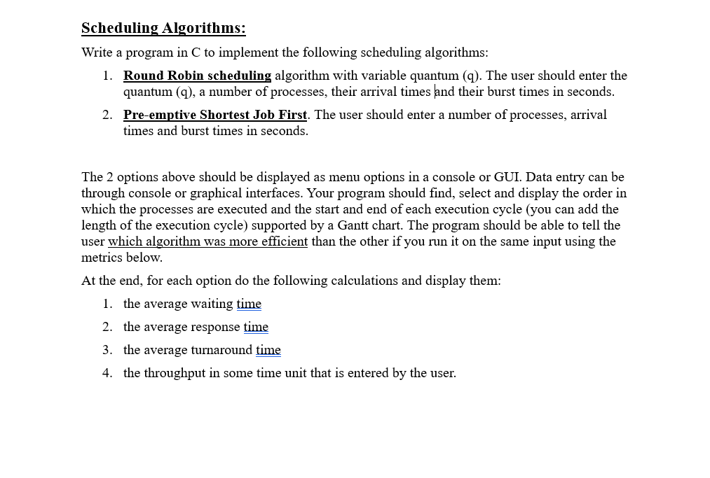 Solved Scheduling Algorithms: Write a program in C to | Chegg.com