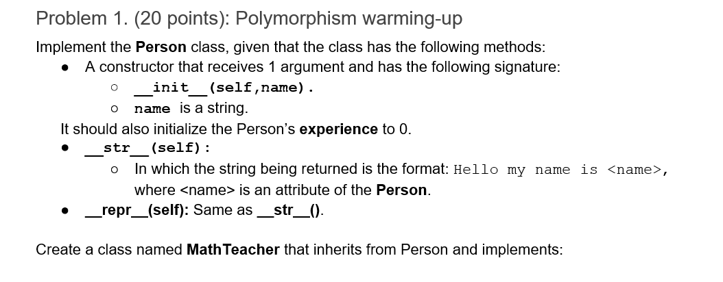 Solved 0 O Problem 1. (20 points): Polymorphism warming-up | Chegg.com