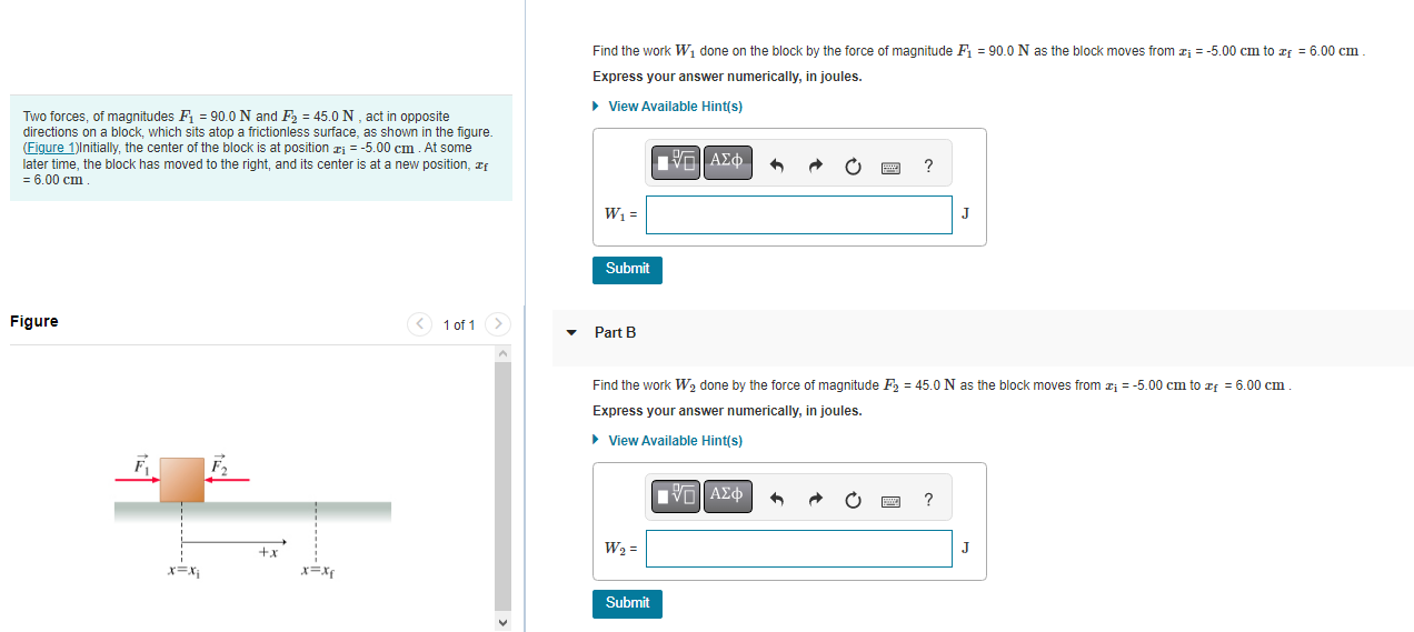 Solved Find the work W1 done on the block by the force of | Chegg.com