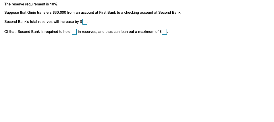 Solved The reserve requirement is 10%. Suppose that Ginie | Chegg.com