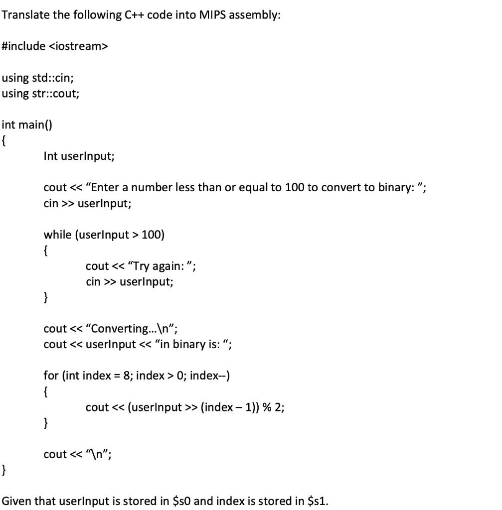 Solved Translate the following C++ code into MIPS assembly: | Chegg.com