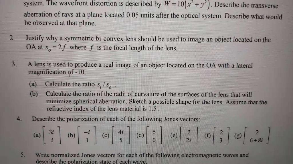 Solved system. The wavefront distortion is described by W = | Chegg.com