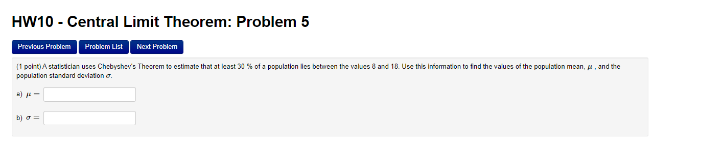 Solved HW10 - Central Limit Theorem: Problem 5 Previous | Chegg.com