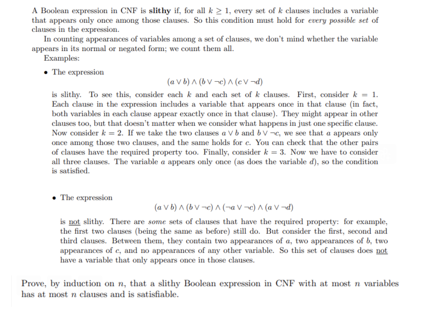 Solved A Boolean Expression In Cnf Is Slithy If For All
