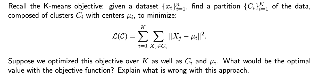 Recall the K-means objective: given a dataset | Chegg.com