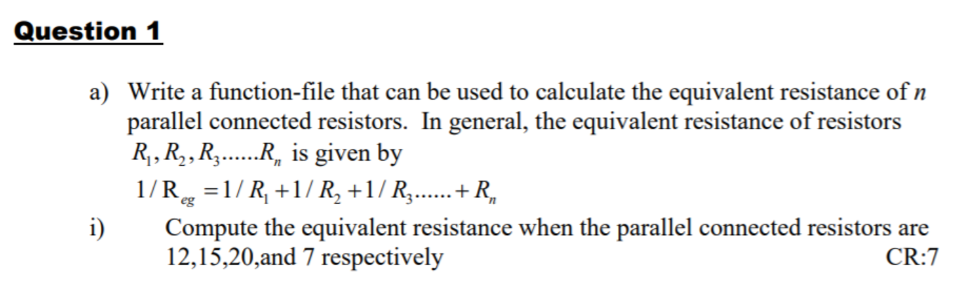 Solved Question 1 a) Write a function-file that can be used | Chegg.com