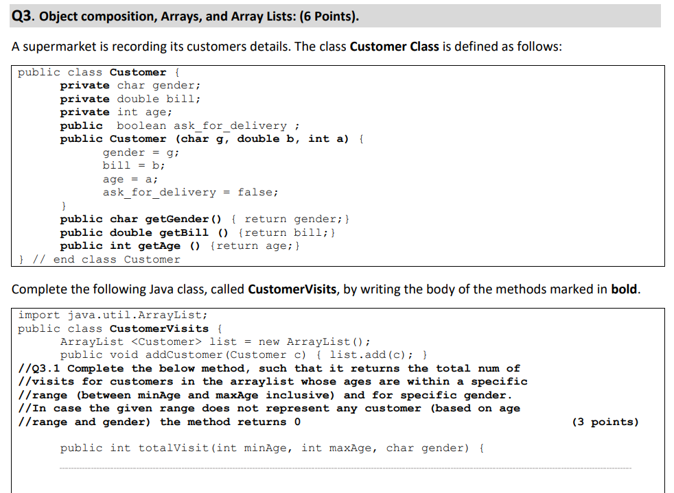 Solved Q3. ﻿Object composition, Arrays, and Array Lists: (6 | Chegg.com