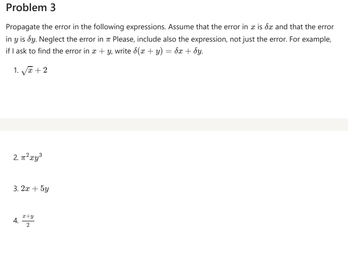 Solved Problem 3 Propagate the error in the following | Chegg.com