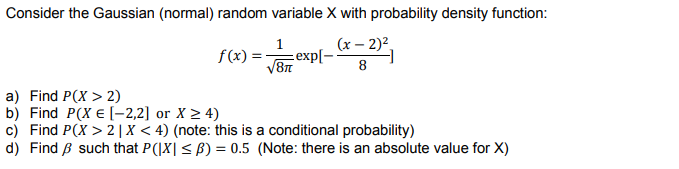 Solved = Consider the Gaussian (normal) random variable X | Chegg.com
