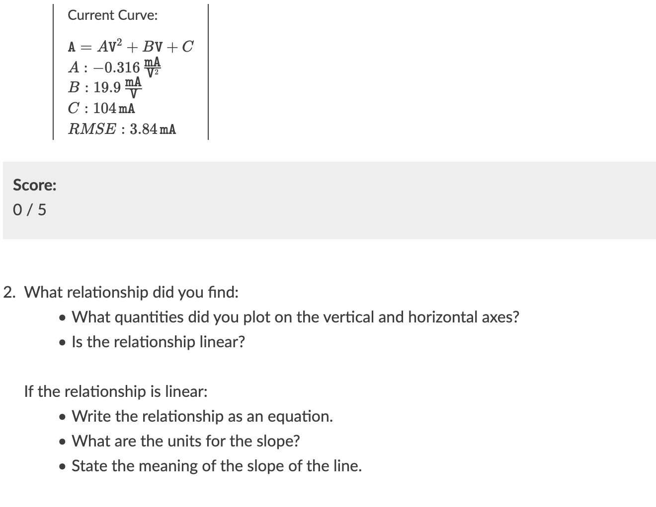 Solved Current Curve: = A Av2 + BV +C A:-0.316 MA B: 19.9 mA | Chegg.com