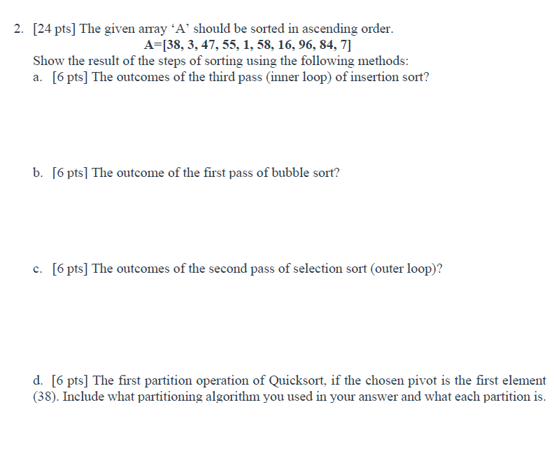 Solved 2 24 Pts The Given Array A Should Be Sorted In 0011