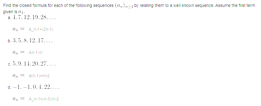 Solved Find the closed formula for each of the following | Chegg.com