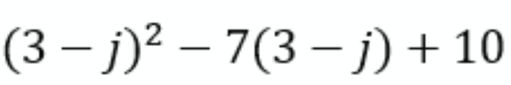 Solved (3 - j)2 – 7(3 - j) + 10 | Chegg.com