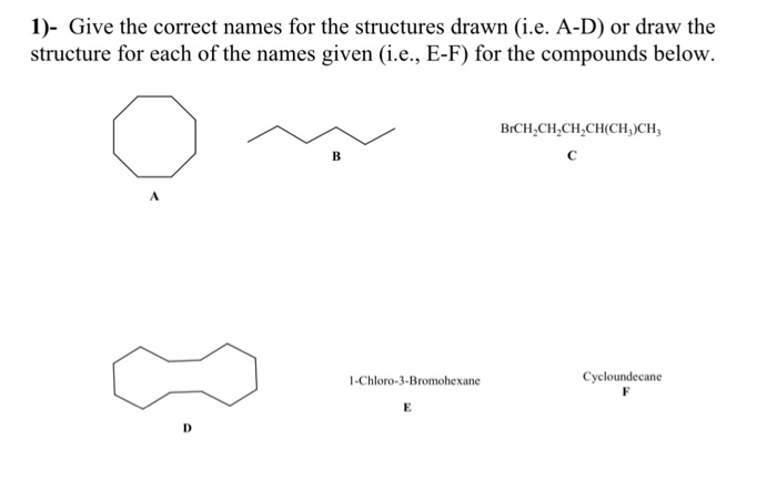 Solved 1)- Give the correct names for the structures drawn | Chegg.com