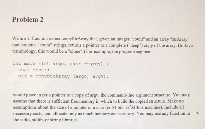 Solved Problem 2 Write a C function named copyStrArray that, | Chegg.com