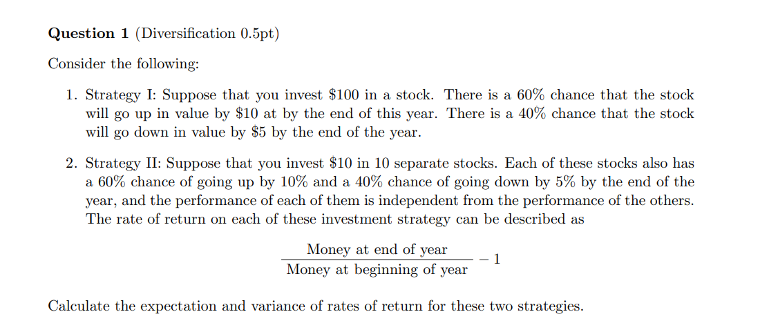 Solved Question 1 (Diversification 0.5pt ) Consider the | Chegg.com