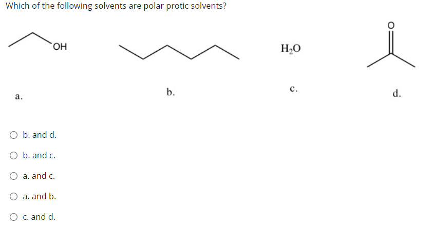 Solved Which of the following solvents are polar protic | Chegg.com