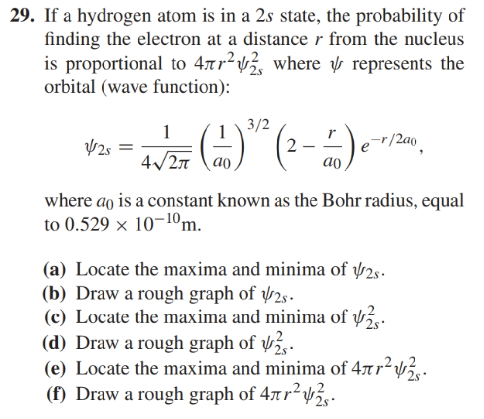 Solved 29 If A Hydrogen Atom Is In A 2s State The