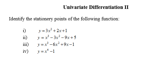 Solved Univariate Differentiation II Identify the stationery | Chegg.com