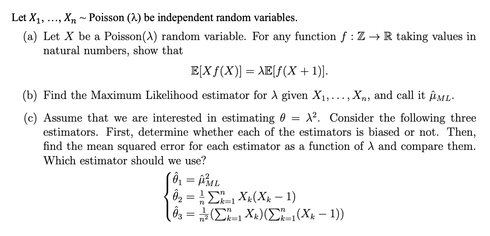 Let X1,…,Xn∼ Poisson (λ) be independent random | Chegg.com