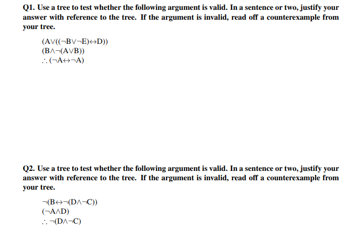 Q1. Use a tree to test whether the following argument | Chegg.com
