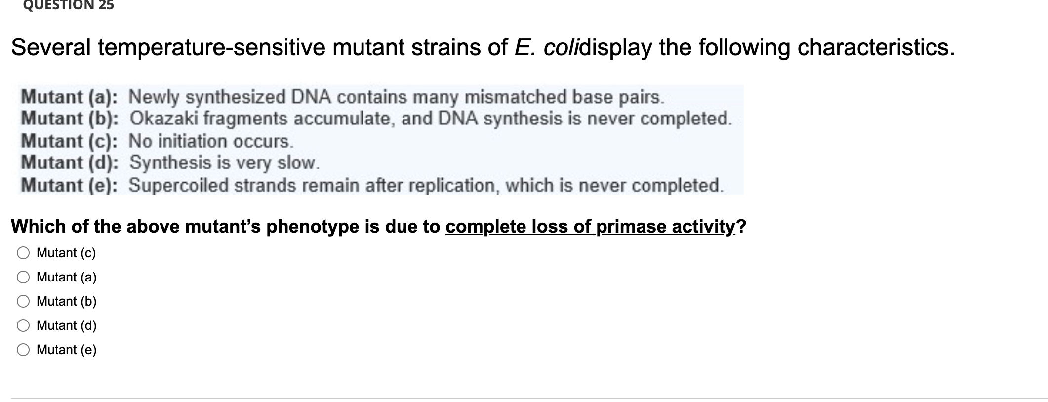 Solved Several temperature-sensitive mutant strains of E. | Chegg.com