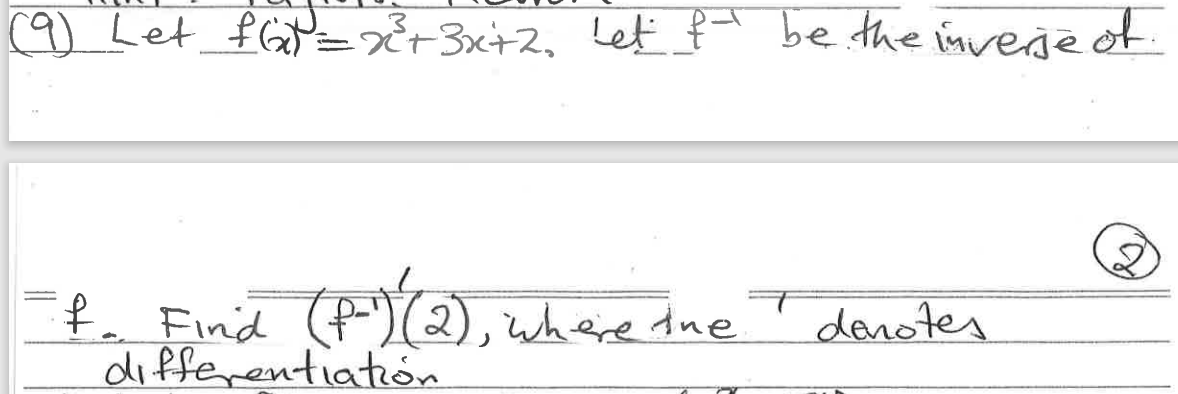 Solved (9) Let f(x)=x3+3x+2. Let f−1 be the inverse of =f. | Chegg.com