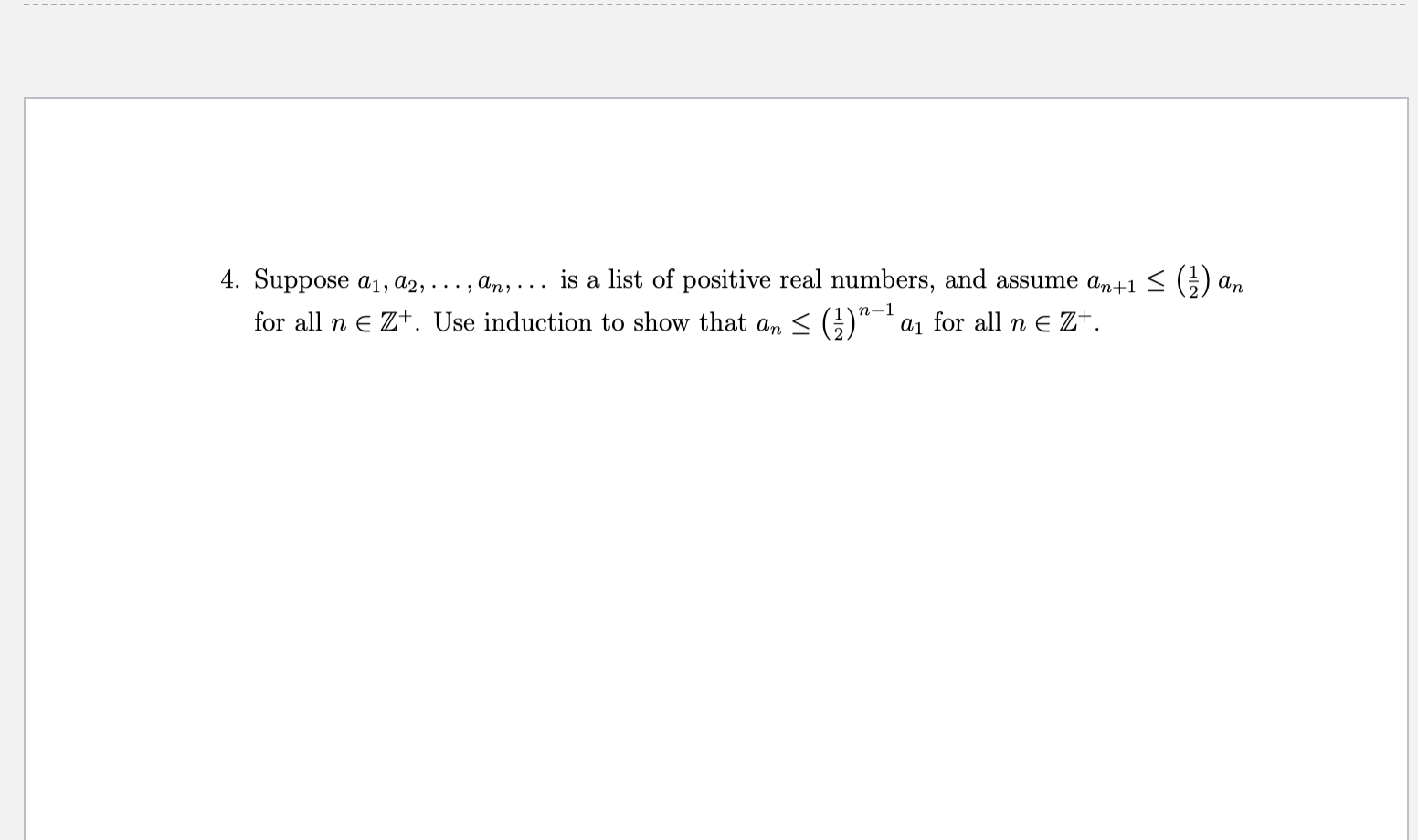 Solved an,... 4. Suppose a1, A2, . is a list of positive | Chegg.com