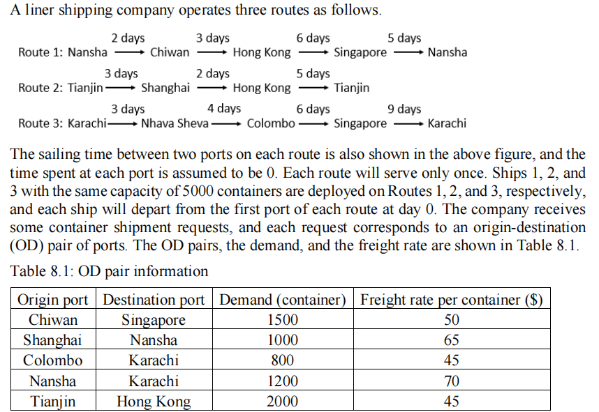 The containers in Ships 1 and 2 can be transshipped | Chegg.com