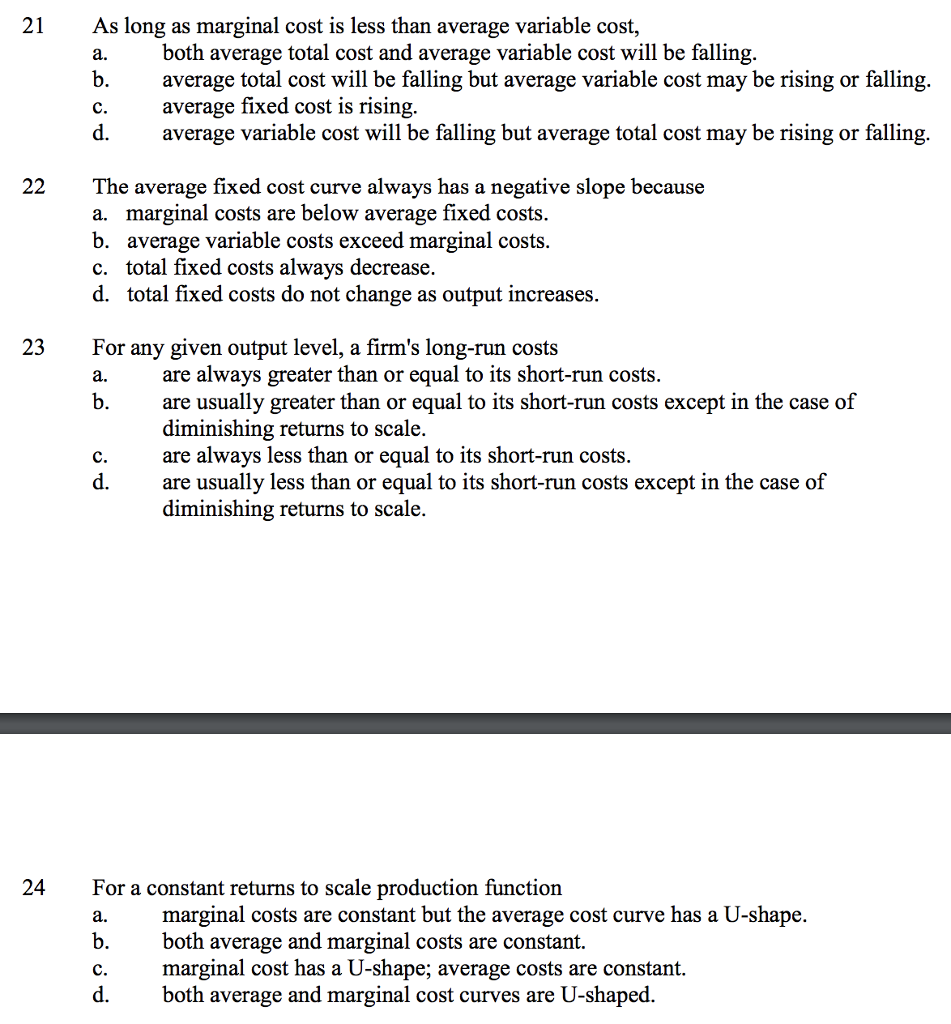 Solved 21As long as marginal cost is less than average | Chegg.com