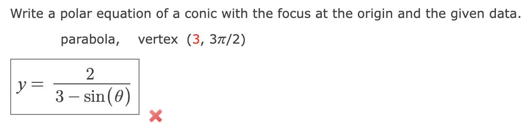 Solved Write a polar equation of a conic with the focus at | Chegg.com