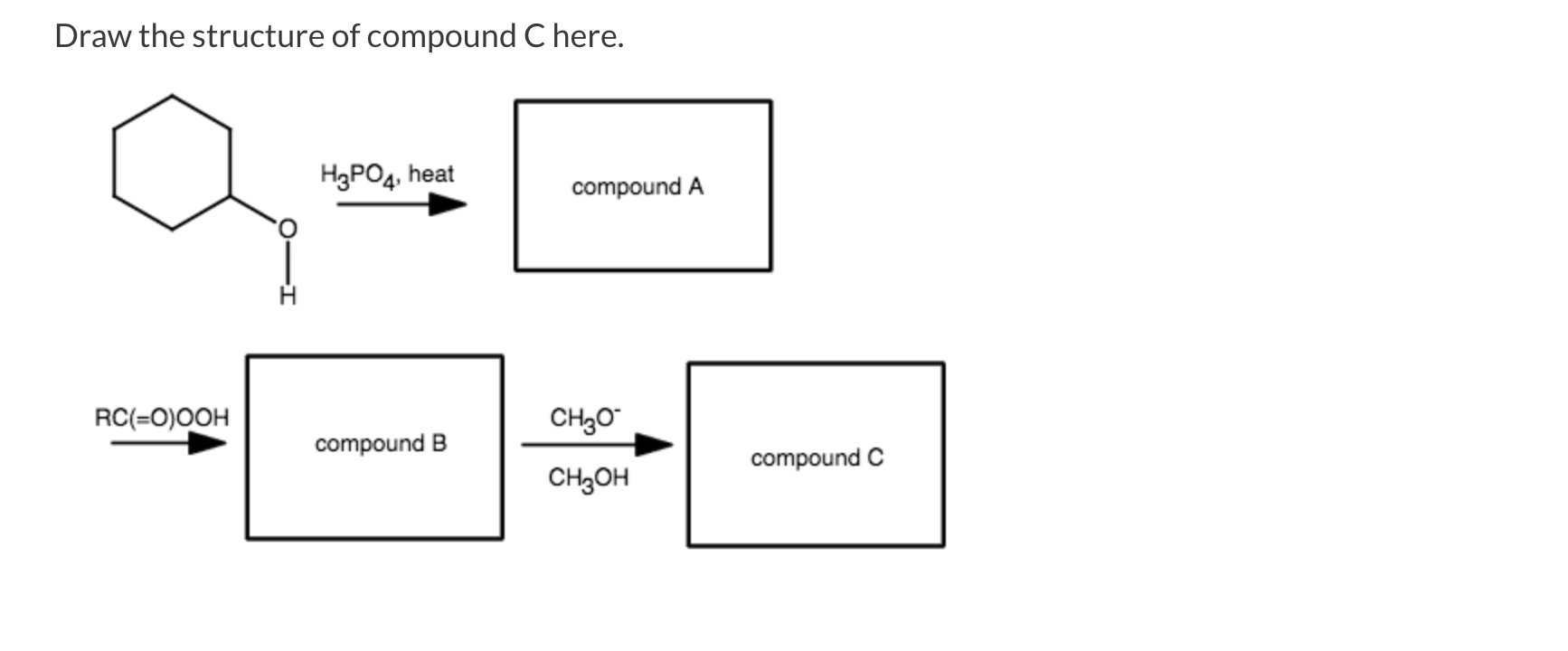 Solved Draw the structure of compound C ﻿here. | Chegg.com