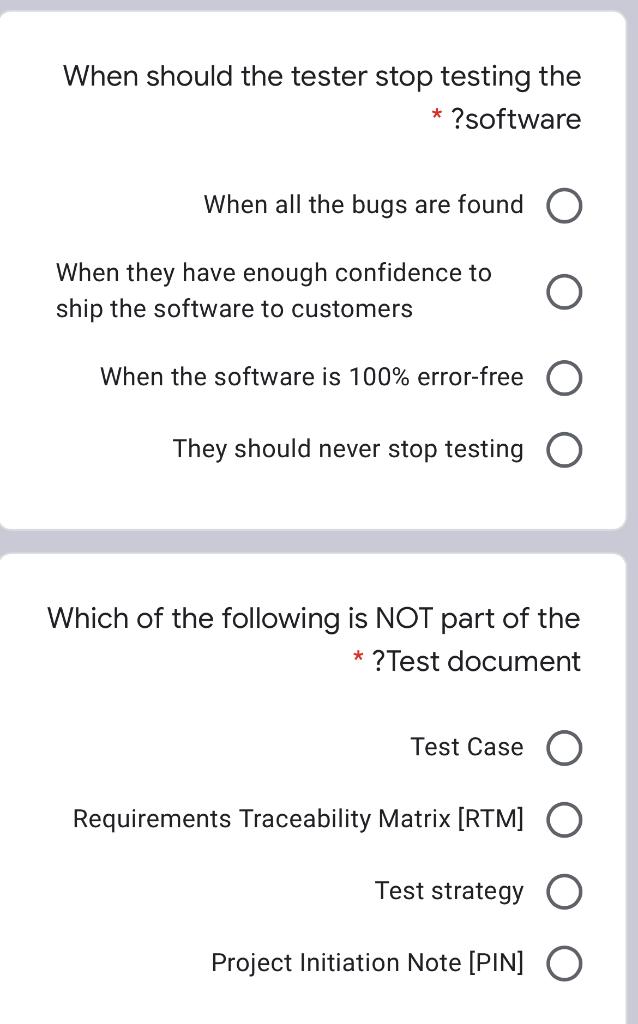 Solved When should the tester stop testing the * ?software | Chegg.com