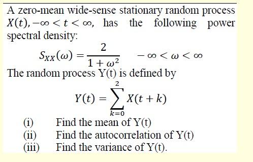 Solved A zero-mean wide-sense stationary random process | Chegg.com