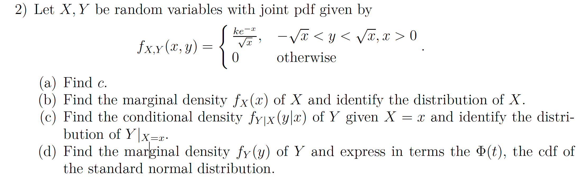 Solved 2) Let X,Y be random variables with joint pdf given | Chegg.com