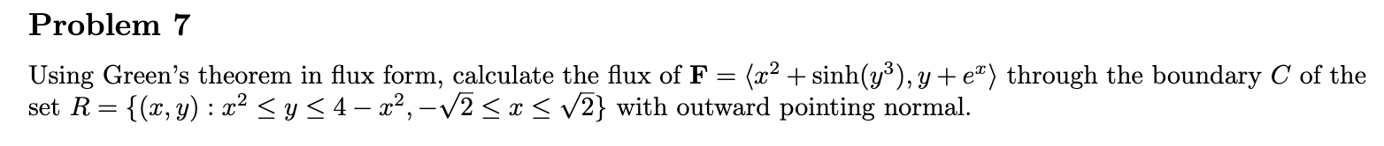 Solved Using Green's theorem in flux form, calculate the | Chegg.com